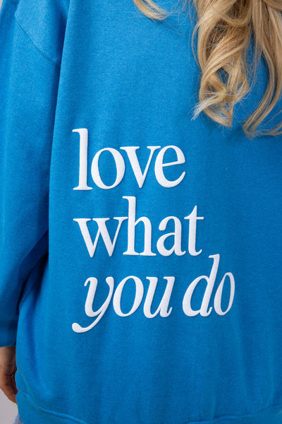 Simply Southern Love What You Do Sweatshirt for Women in Blue | CREW-L ...